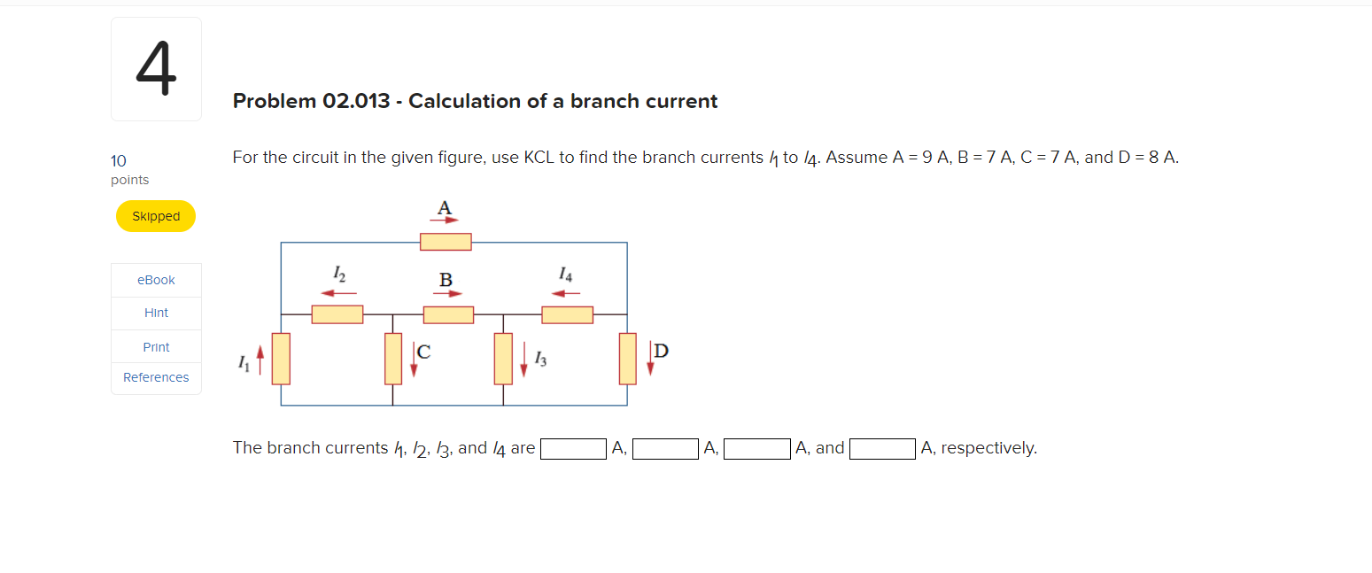 Solved Problem 02.013 - Calculation of a branch current For | Chegg.com