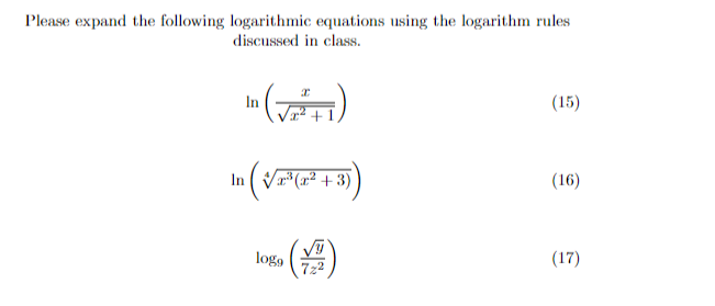 Solved Please expand the following logarithmic equations | Chegg.com