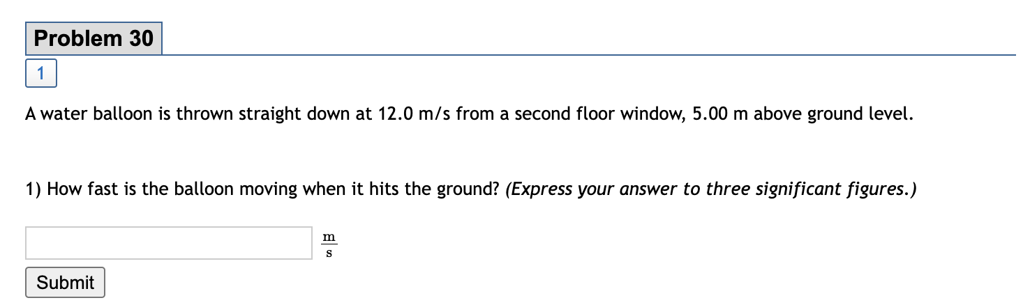Solved Problem 30 1 A water balloon is thrown straight down | Chegg.com