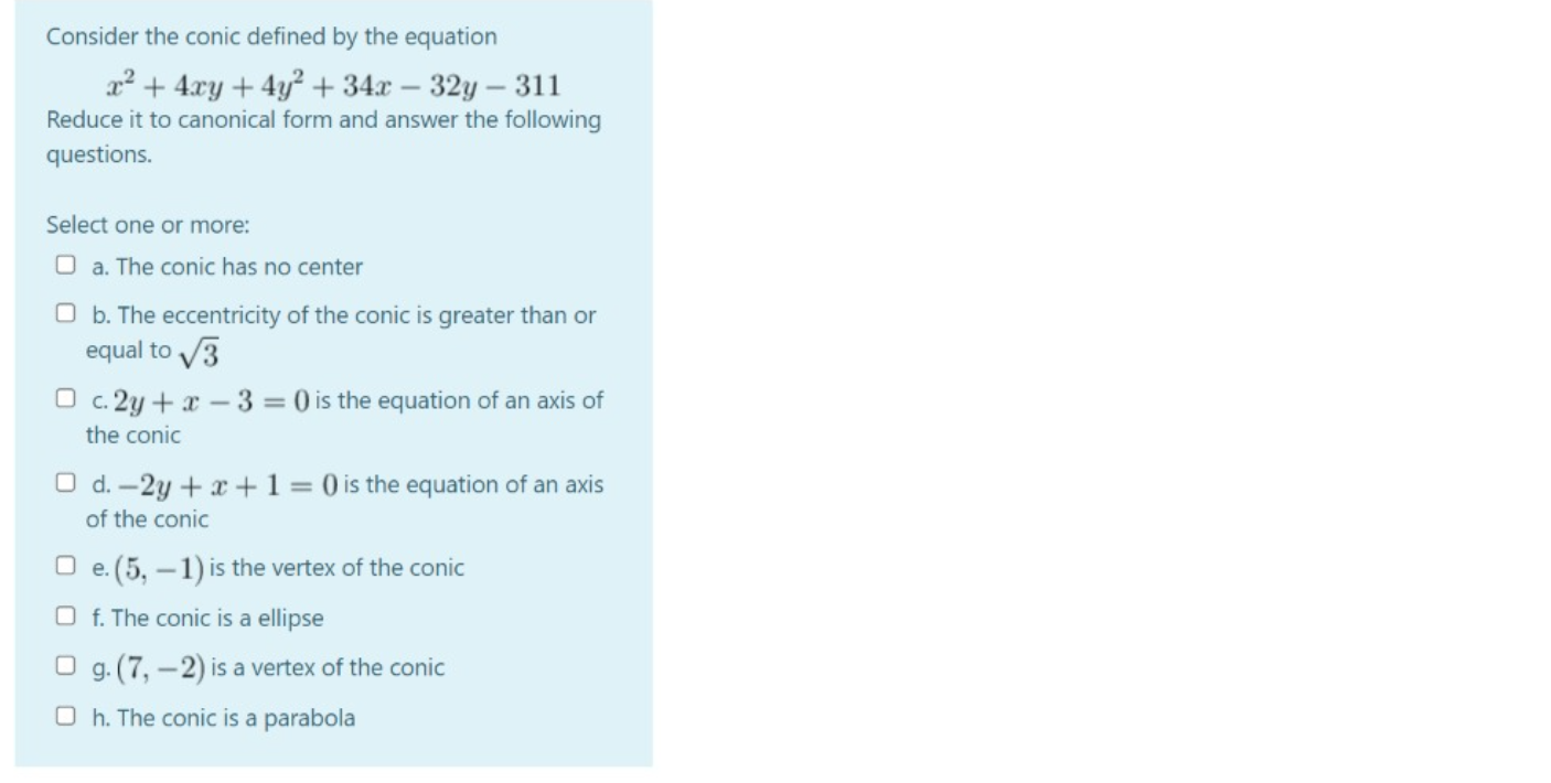 Consider the conic defined by the equation x2 + 4xy + | Chegg.com