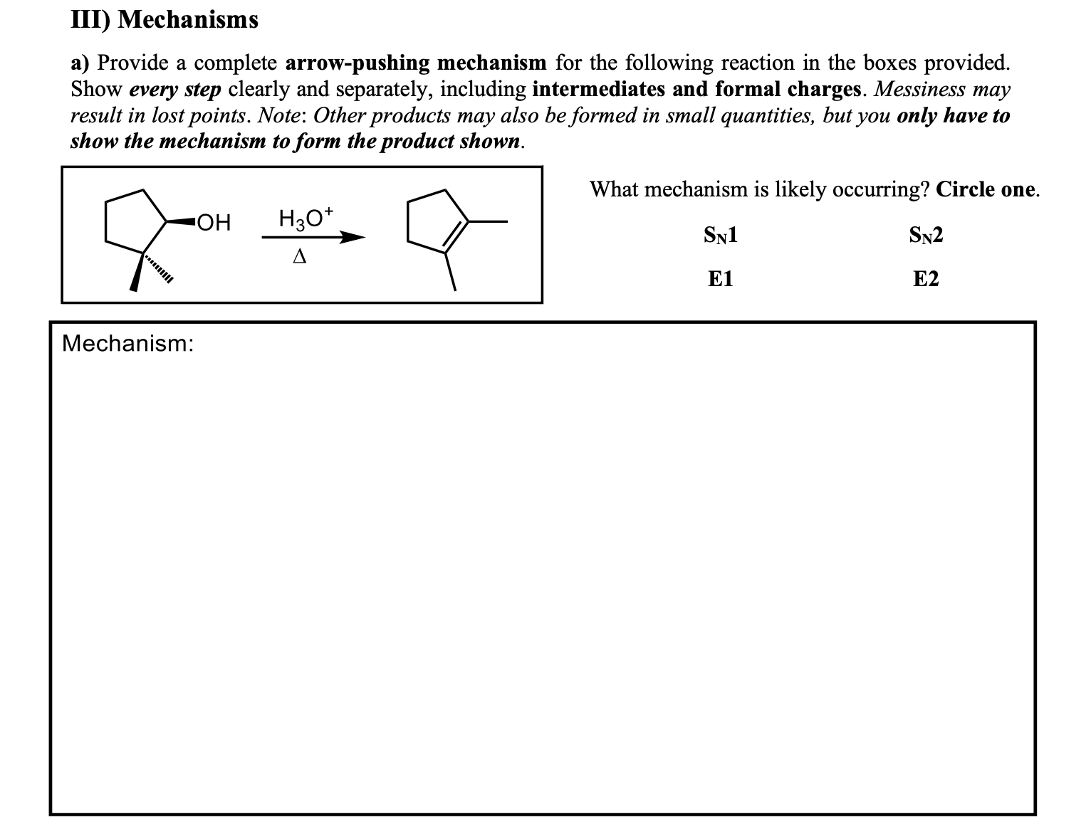 Solved III) Mechanisms a) Provide a complete arrow-pushing | Chegg.com