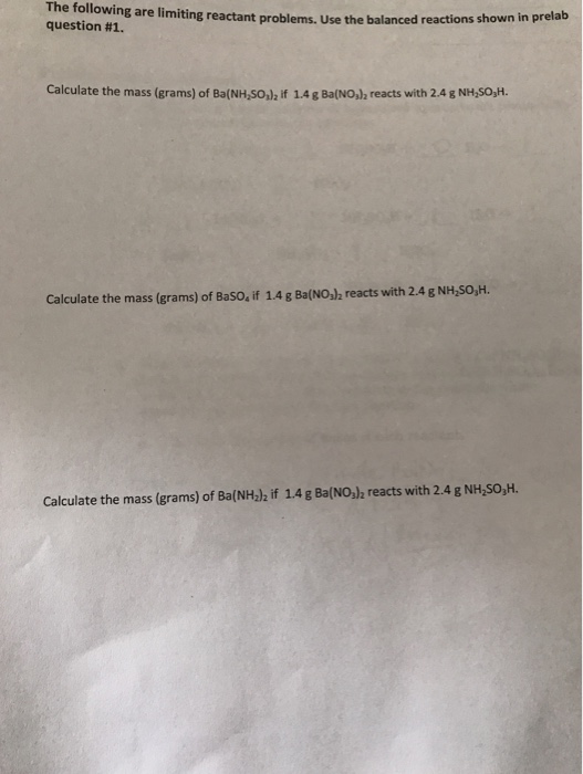 Solved he The following are limiting reactant problems, use | Chegg.com