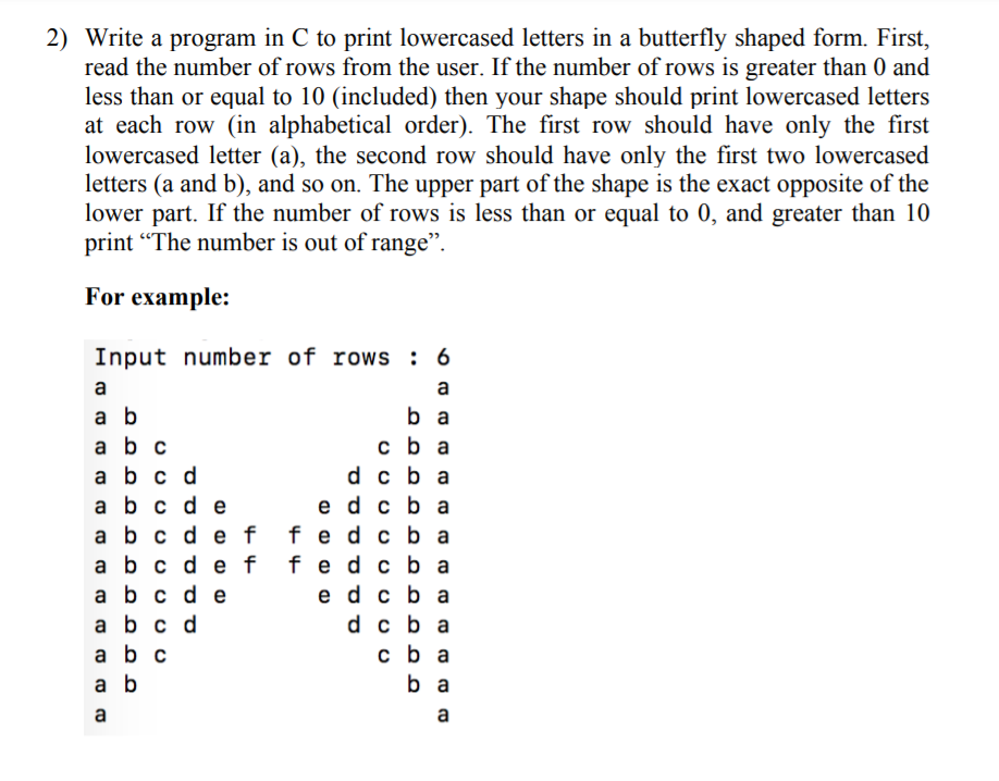 Solved 2) Write a program in C to print lowercased letters | Chegg.com