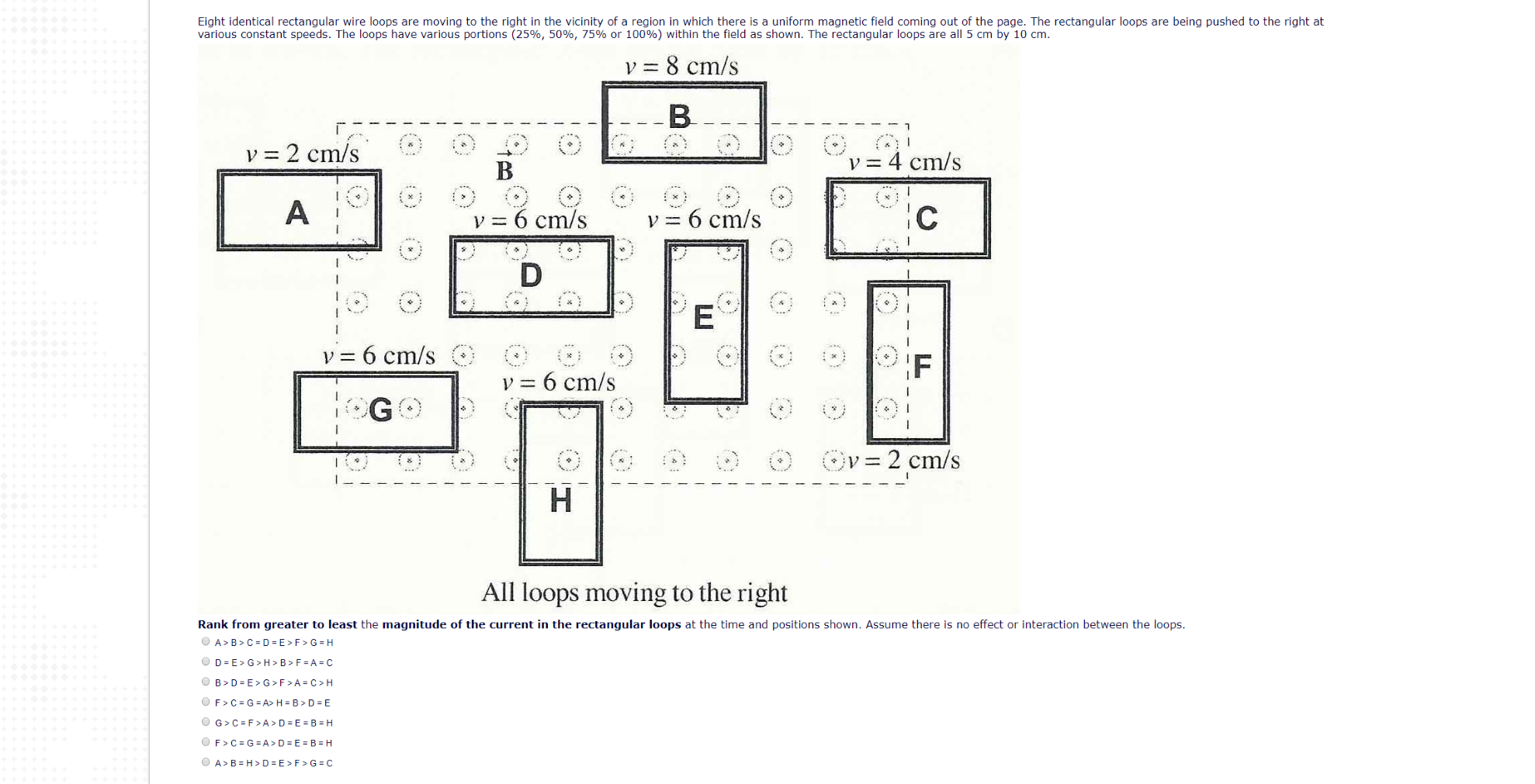 Solved Eight identical rectangular wire loops are moving to | Chegg.com