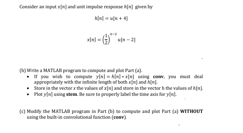Consider an input x[n] and unit impulse response h[n] | Chegg.com