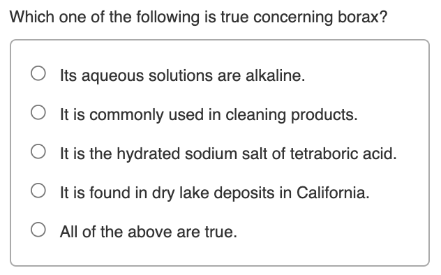 Solved Which one of the following is true concerning borax? | Chegg.com