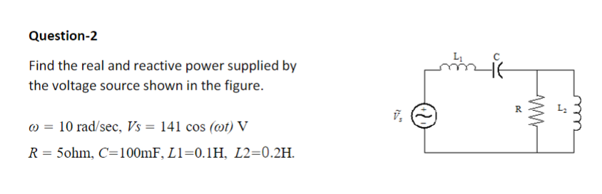 Solved Find The Real And Reactive Power Supplied By The