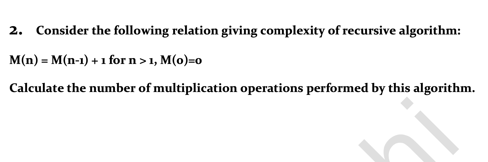 Solved 2. Consider the following relation giving complexity | Chegg.com