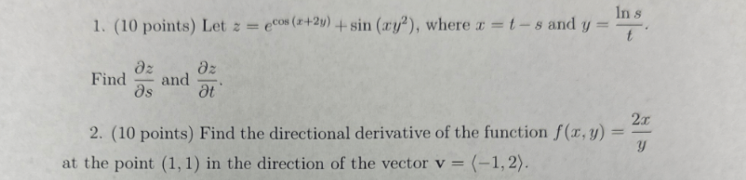 Solved 1. (10 points) Let z=ecos(x+2y)+sin(xy2), where x=t−s | Chegg.com