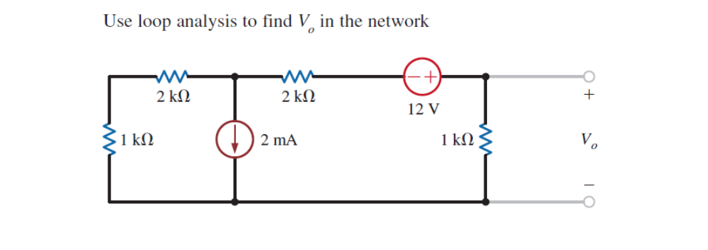 Solved Use loop analysis to find V. in the network + 2 ΚΩ 2 | Chegg.com