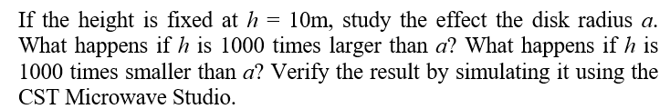 Solved Figure 1If the height is fixed at h=10 m, study the | Chegg.com