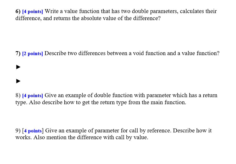Solved 6) [4 points] Write a value function that has two | Chegg.com