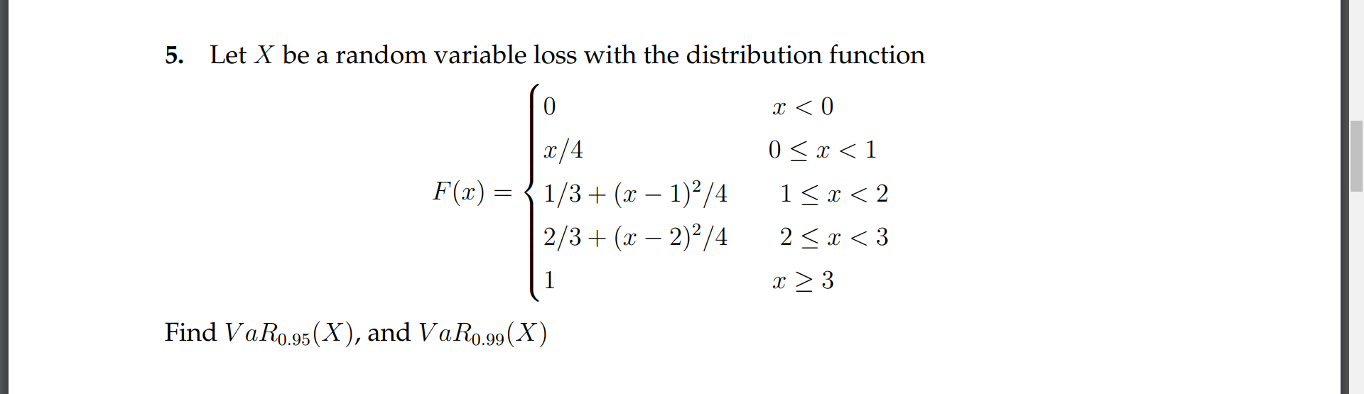 Solved 5. Let X be a random variable loss with the | Chegg.com