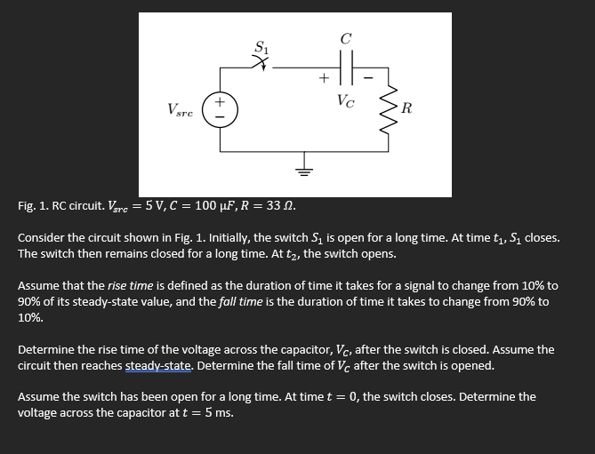Solved Fig. 1. RC circuit. \\( V_{s r c}=5 \\mathrm{~V}, | Chegg.com