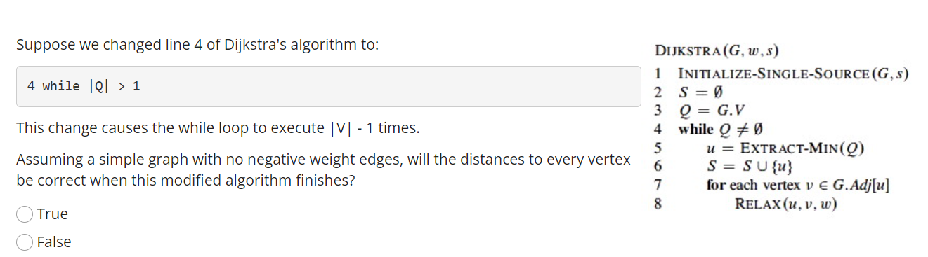 Solved Suppose we changed line 4 of Dijkstra's algorithm to: | Chegg.com