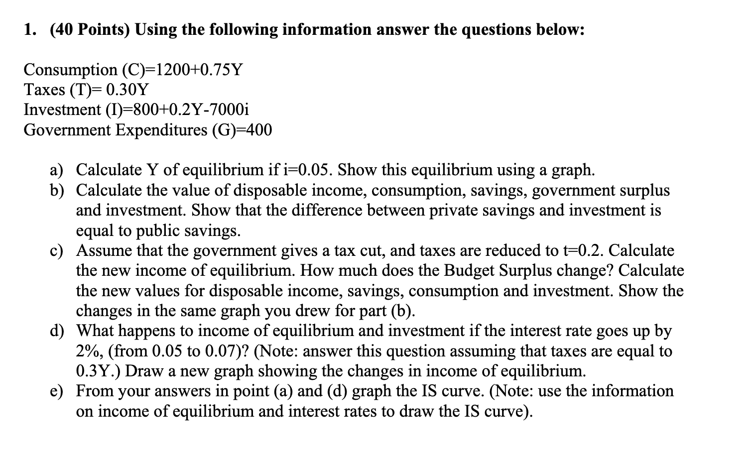 Solved 1. (40 Points) Using the following information answer | Chegg.com