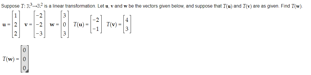 Solved Suppose T: R3-R2 is a linear transformation. Let u, v | Chegg.com