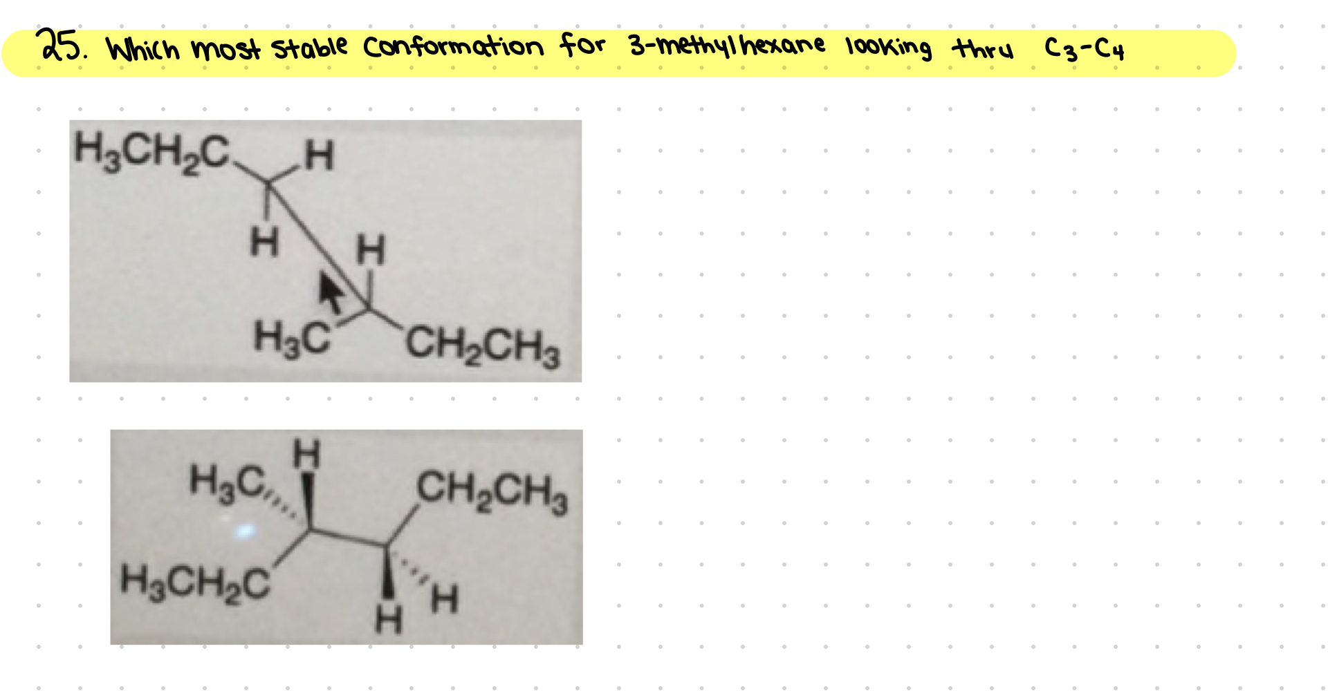 Solved Which one is the most stable conformation for | Chegg.com