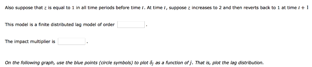 Solved 3. Lag distributions and multipliers A general form | Chegg.com