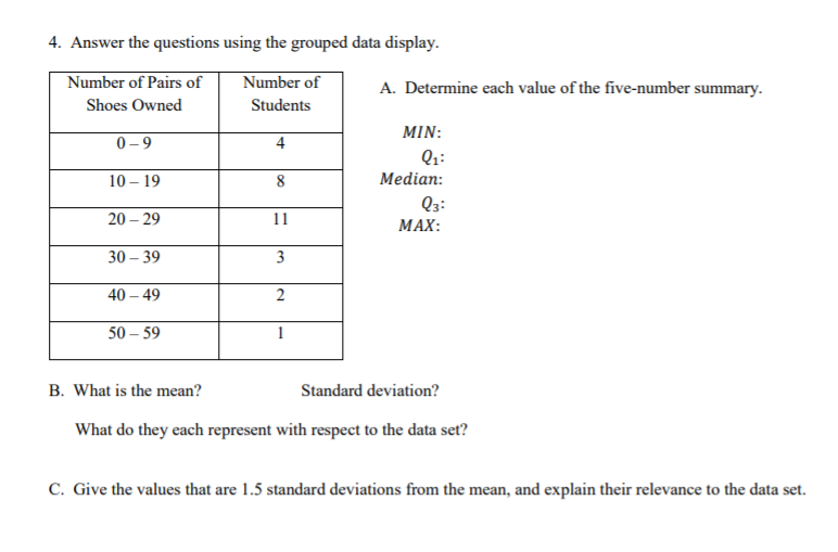 4. Answer the questions using the grouped data | Chegg.com