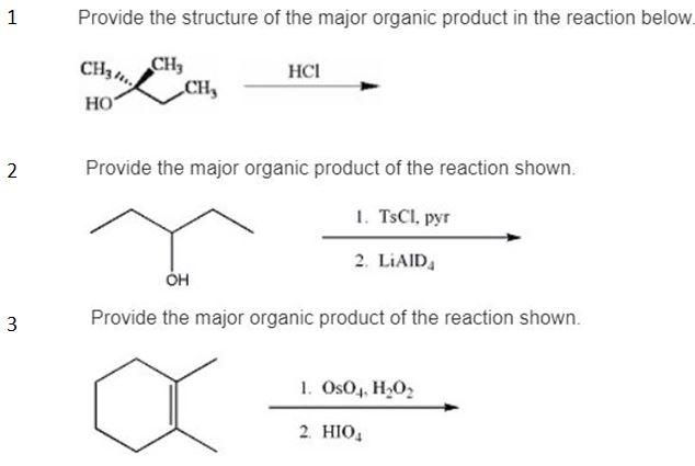 Solved Provide the structure of the major organic product in | Chegg.com