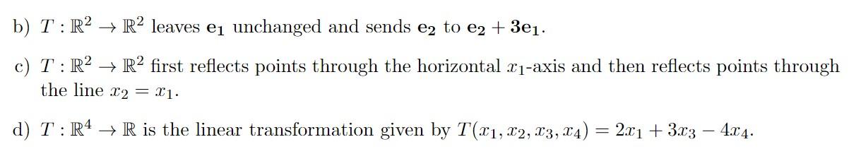 Solved b) T:R2→R2 leaves e1 unchanged and sends e2 to e2+3e1 | Chegg.com