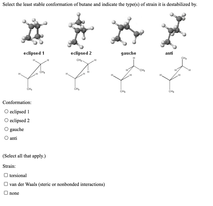Solved Select the least stable conformation of butane and | Chegg.com