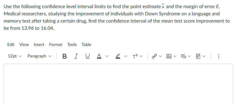 Solved Use the following confidence level interval limits to | Chegg.com