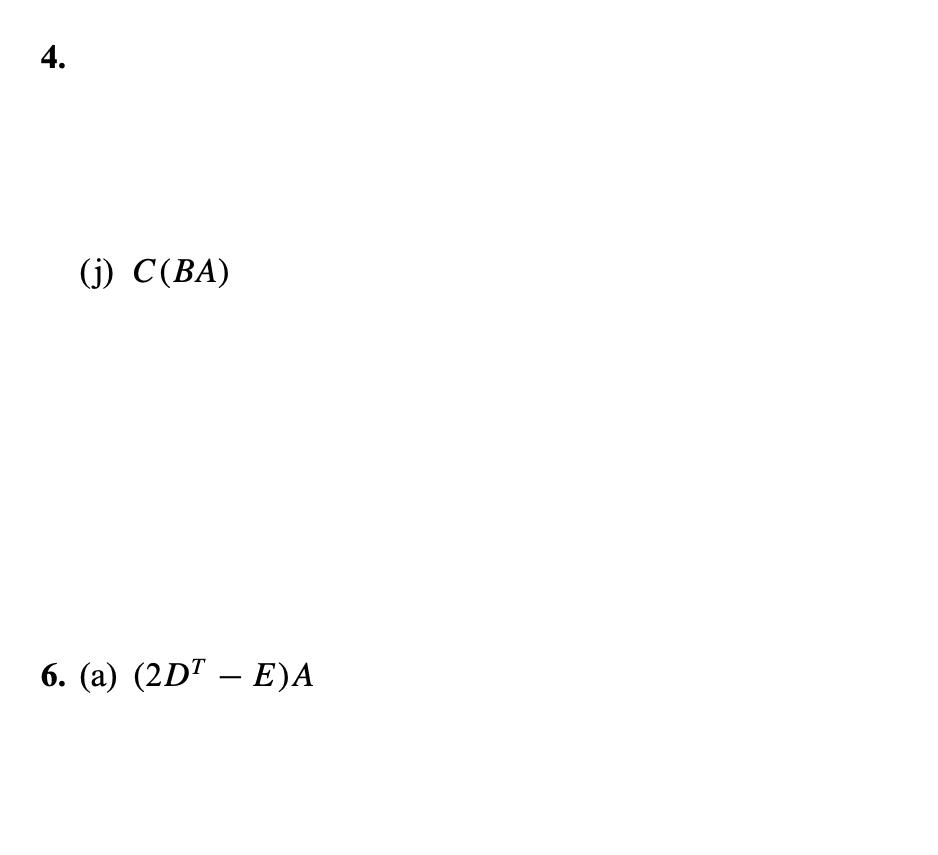 In Exercises 3-6, use the following matrices to | Chegg.com