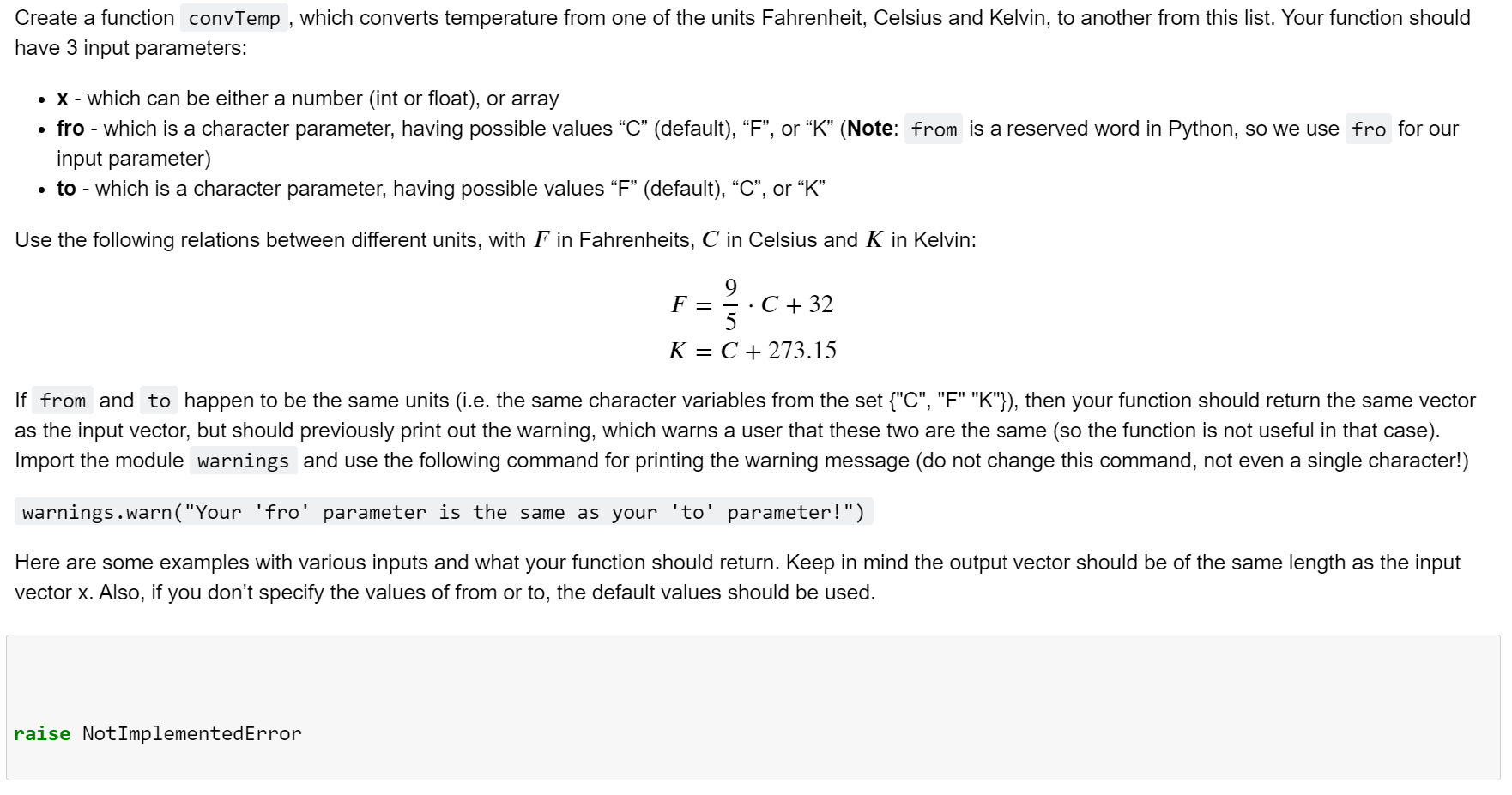 Solved Create a function convTemp, which converts | Chegg.com