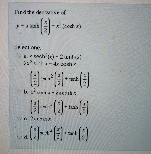 Solved Find the derivative of »- xtann ( 1 ) - x-cosh) y = | Chegg.com