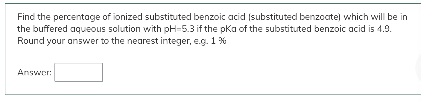 Solved Find the percentage of ionized substituted benzoic | Chegg.com