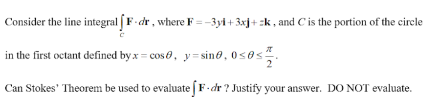 Solved Consider the line integralſ F.dr , where F = | Chegg.com