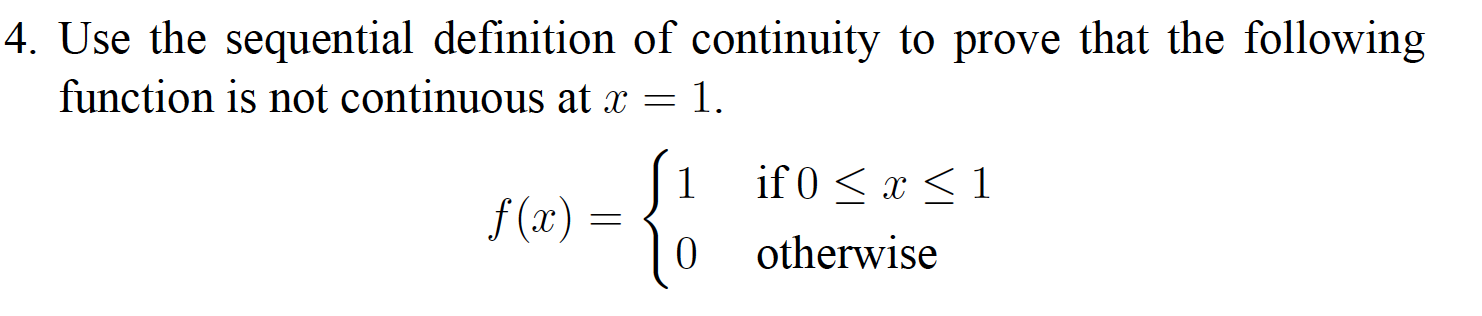 Solved 4. Use the sequential definition of continuity to | Chegg.com