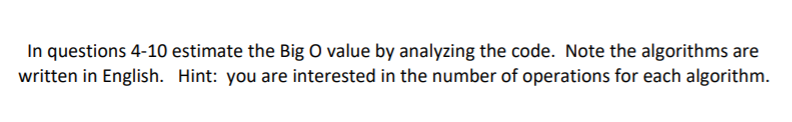 Solved In questions 4-10 estimate the Big O value by | Chegg.com