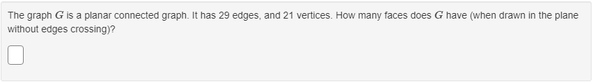 Solved The graph G is a planar connected graph. It has 29 | Chegg.com