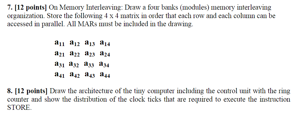 7. [12 points] On Memory Interleaving: Draw a four | Chegg.com