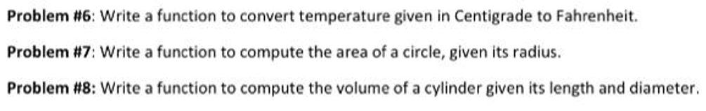 Solved Problem #6: Write a function to convert temperature | Chegg.com