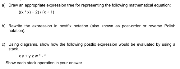 Solved a) Draw an appropriate expression tree for | Chegg.com