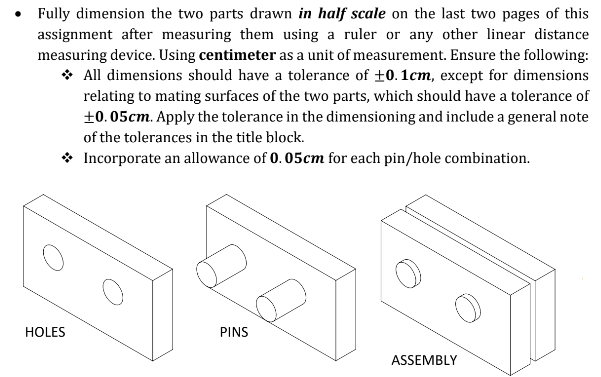 Solved • Fully dimension the two parts drawn in half scale | Chegg.com