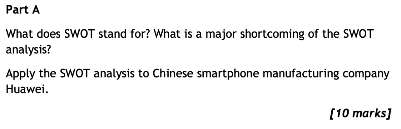 Solved Part A What does SWOT stand for? What is a major | Chegg.com