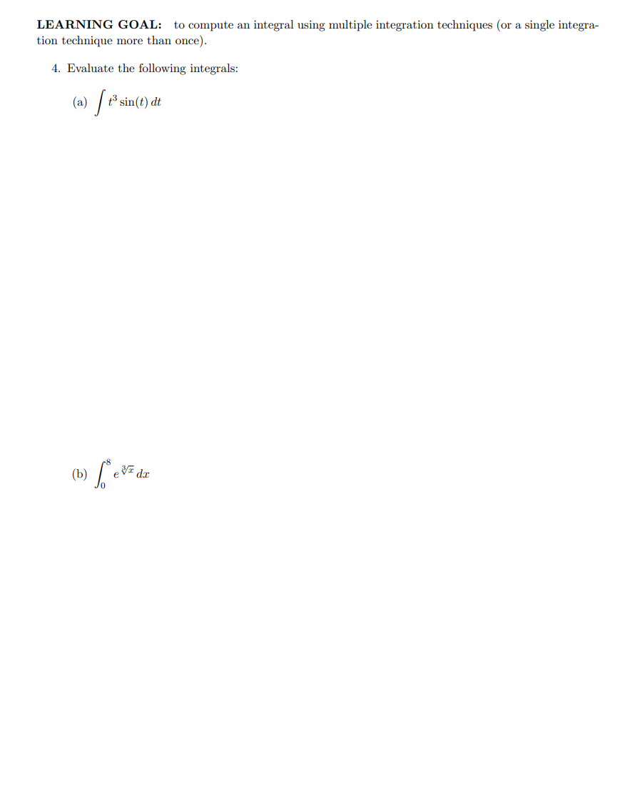 Solved LEARNING GOAL: to compute an integral using multiple | Chegg.com