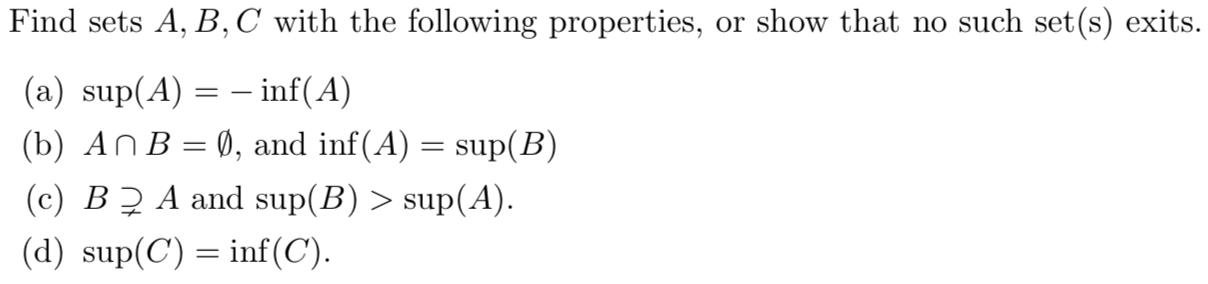 Solved Find sets A, B, C with the following properties, or | Chegg.com