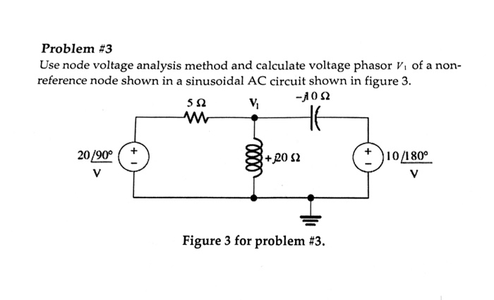 Solved Problem #3 Use node voltage analysis method and | Chegg.com