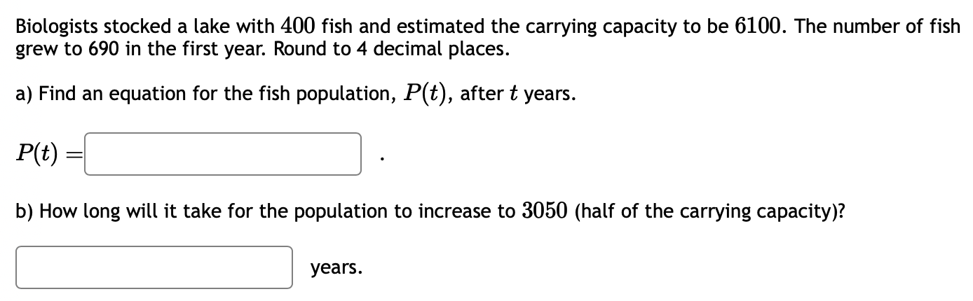 Solved Biologists stocked a lake with 400 fish and estimated | Chegg.com