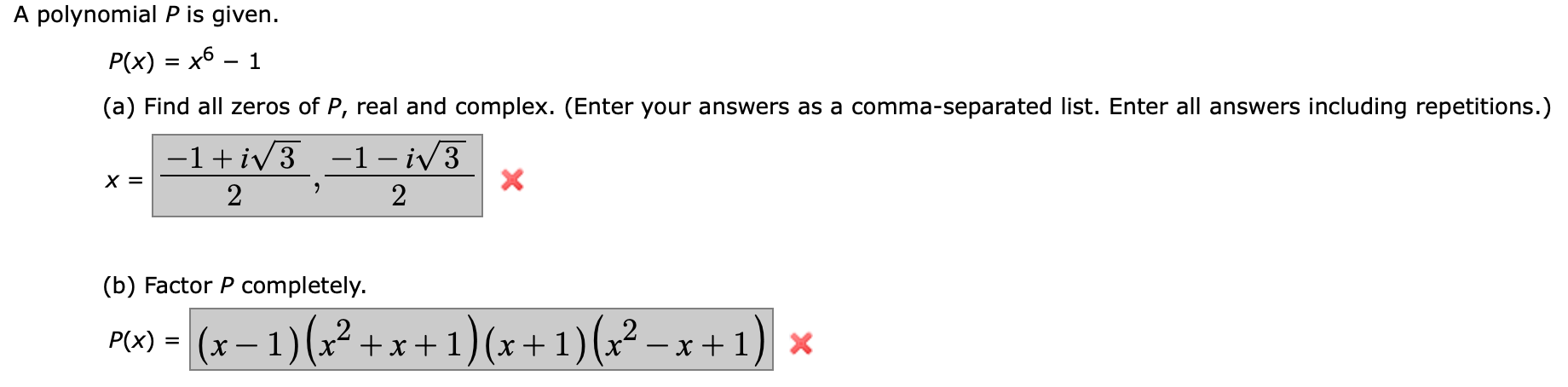 Solved = A polynomial P is given. P(x) = x4 – 16 (a) Find | Chegg.com