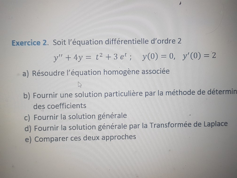 Solved Exercice 2. Soit l'équation différentielle d'ordre 2 | Chegg.com
