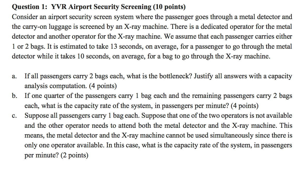 Solved Question 1: YVR Airport Security Screening (10 | Chegg.com