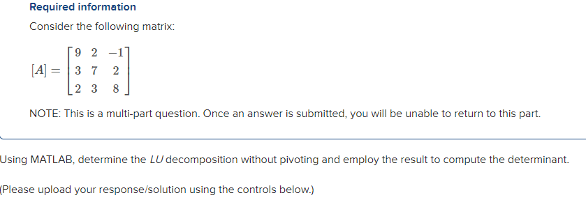 Solved Required information Consider the following matrix: | Chegg.com