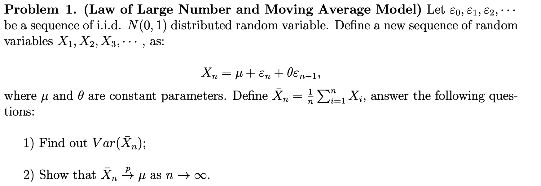 Solved Problem 1. (Law of Large Number and Moving Average | Chegg.com